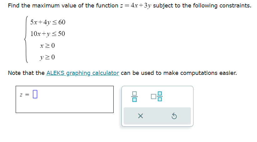 Solved Find the maximum value of the function z=4x+3y | Chegg.com