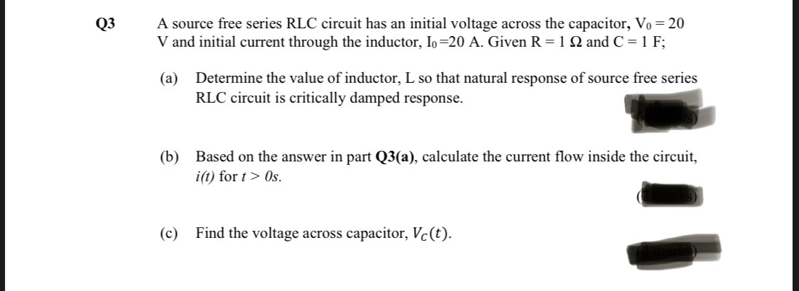 Solved Q3 A source free series RLC circuit has an initial | Chegg.com