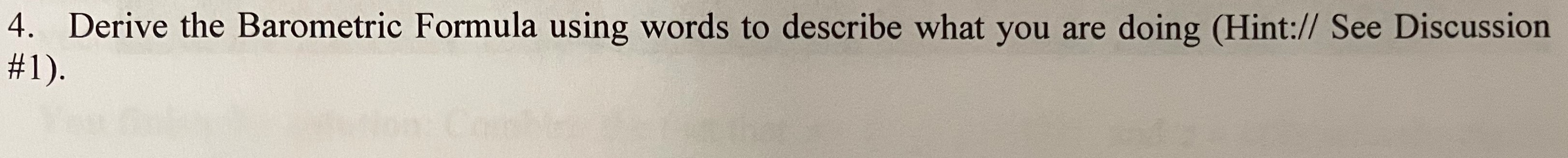 Solved 4. Derive the Barometric Formula using words to | Chegg.com