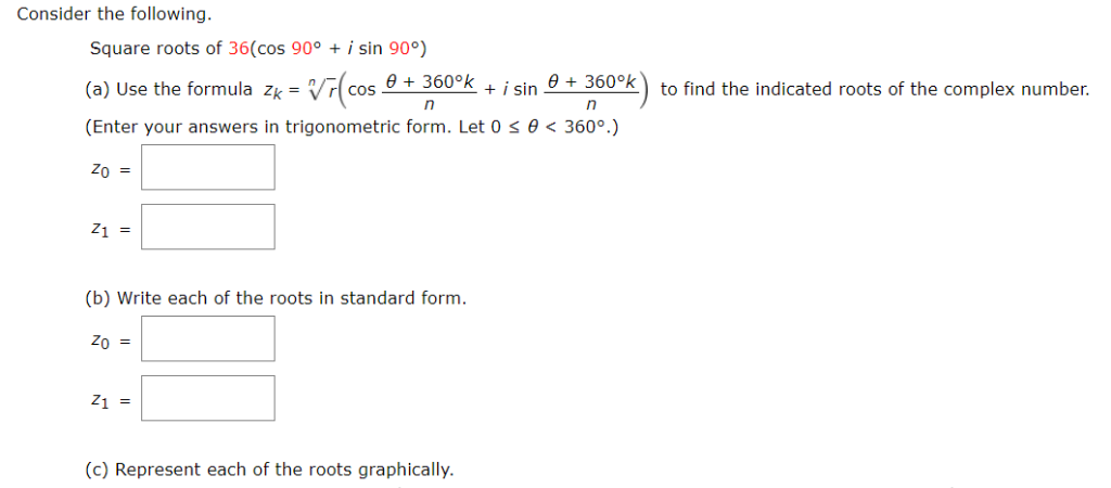 Solved Consider the following Square roots of 36(cos 90°i | Chegg.com