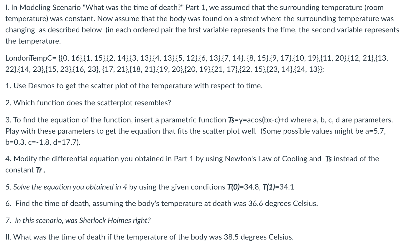 Solved 1. In Modeling Scenario "What was the time of death?" | Chegg.com