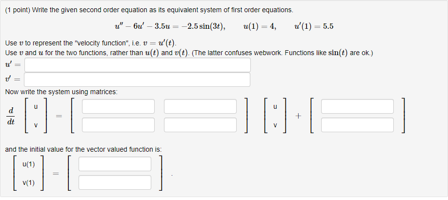 Solved (1 point) Write the given second order equation as | Chegg.com
