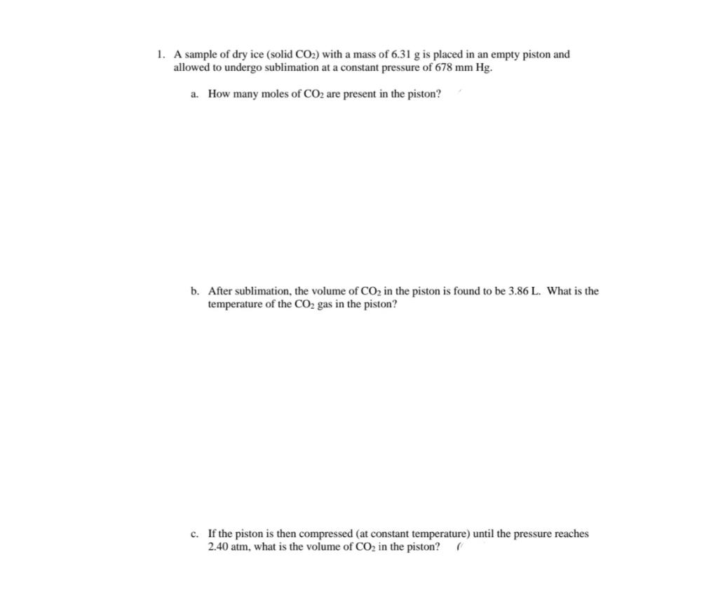 Solved 1. A sample of dry ice (solid CO2) with a mass of | Chegg.com
