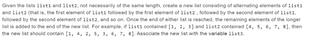 Solved Given the lists list1 and list2, not necessarily of | Chegg.com