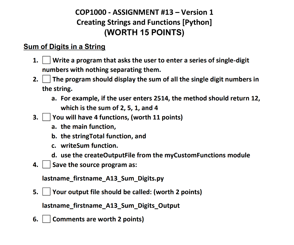Solved COP1000 - ASSIGNMENT #13 - Version 1 Creating Strings | Chegg.com Solved COP1000 - ASSIGNMENT #13 - Version 1 Creating Strings | Chegg.com