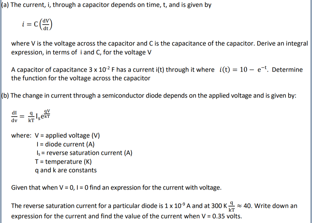 Solved (a) The current, i, through a capacitor depends on | Chegg.com