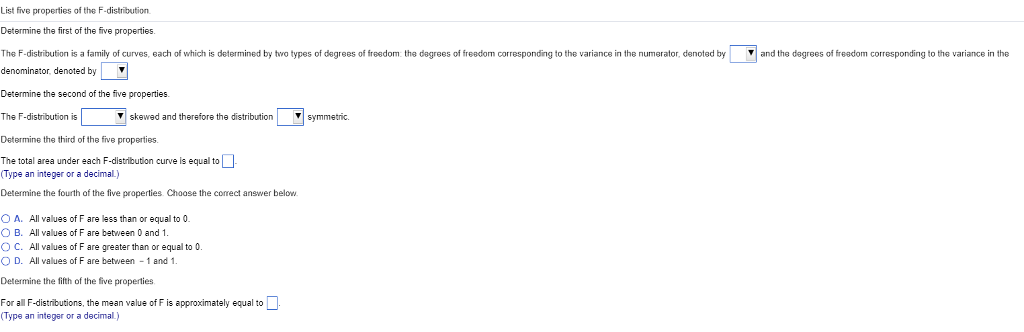 Solved List Five Properties Of The F distribution Determine Chegg solved-list-five-properties-of-the-f-distribution-determine-chegg