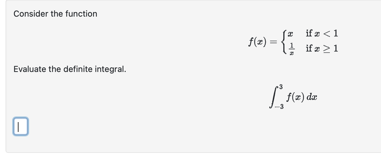 Solved Consider the function f(x)={xx1 if x