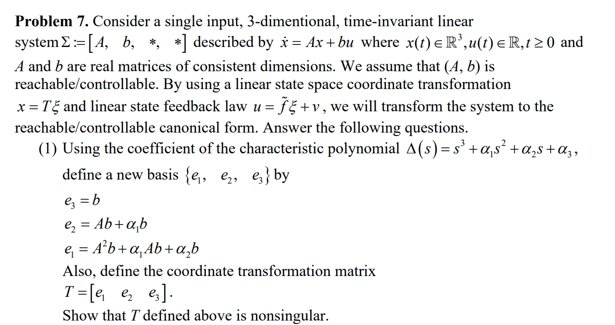 Problem 7. Consider a single input, 3-dimentional, | Chegg.com