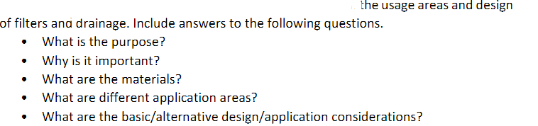 Solved of filters and drainage. Include answers to the | Chegg.com