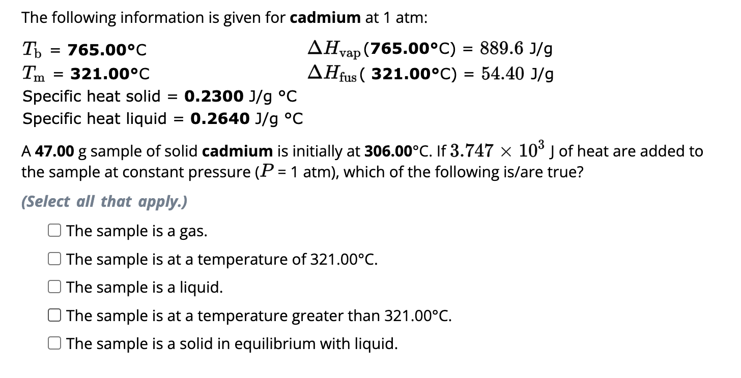 Solved The following information is given for cadmium at 1 | Chegg.com