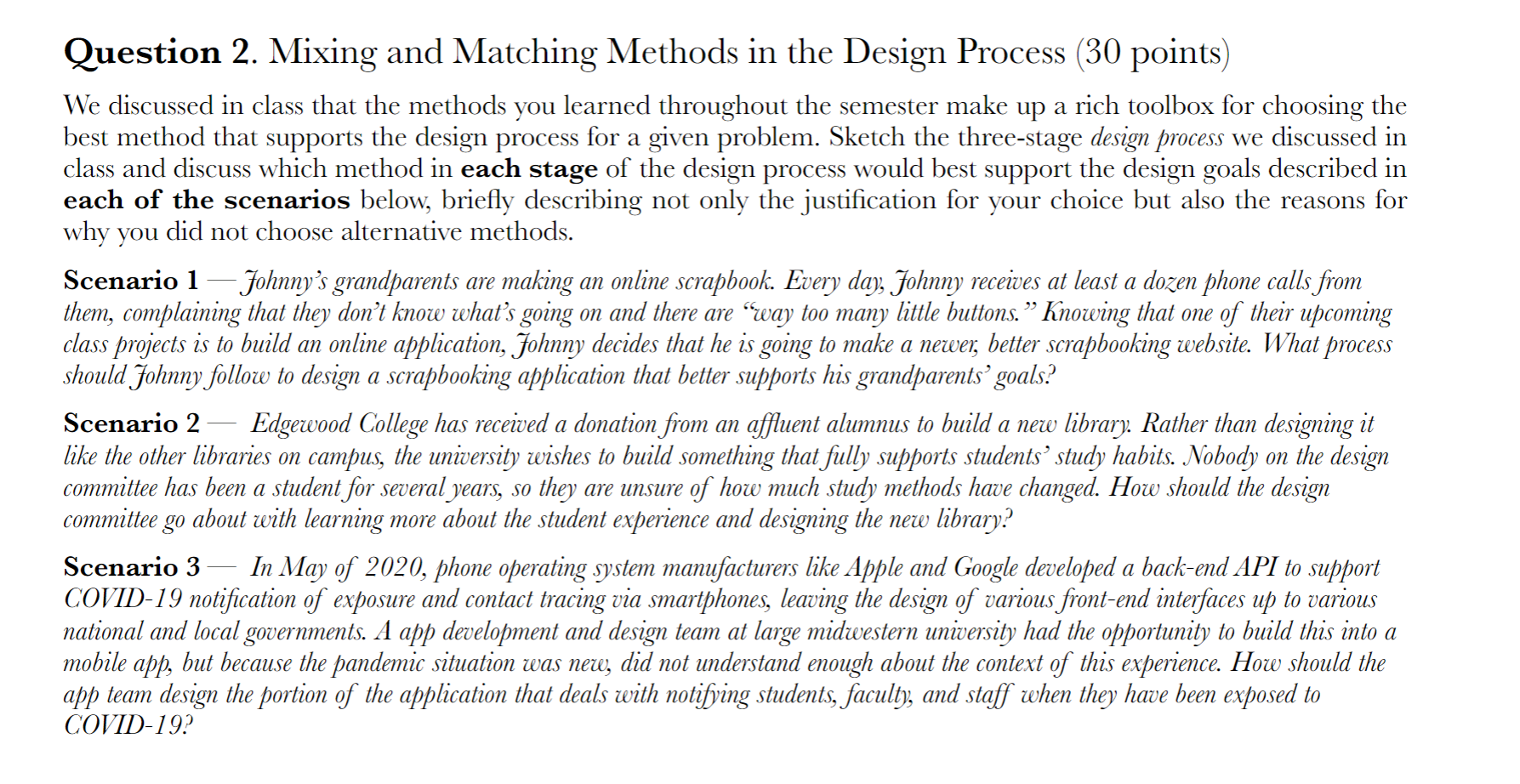 Solved Question 2. Mixing and Matching Methods in the Design | Chegg.com
