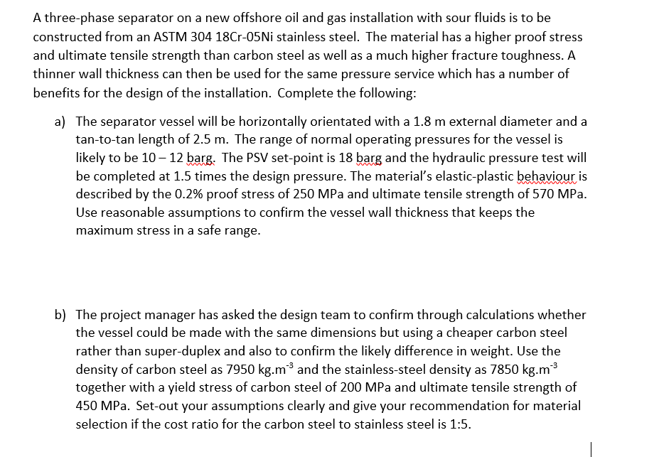 Solved A three-phase separator on a new offshore oil and gas | Chegg.com