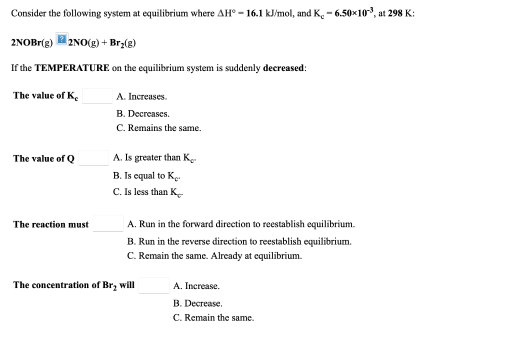 Solved Consider the following system at equilibrium where | Chegg.com