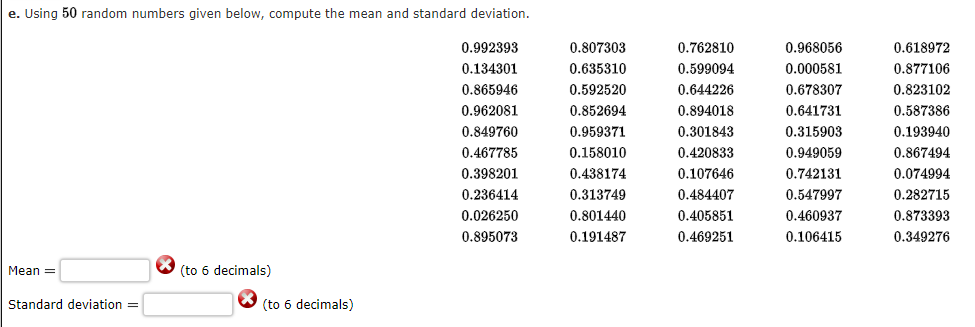 Solved e. Using 50 random numbers given below, compute the | Chegg.com