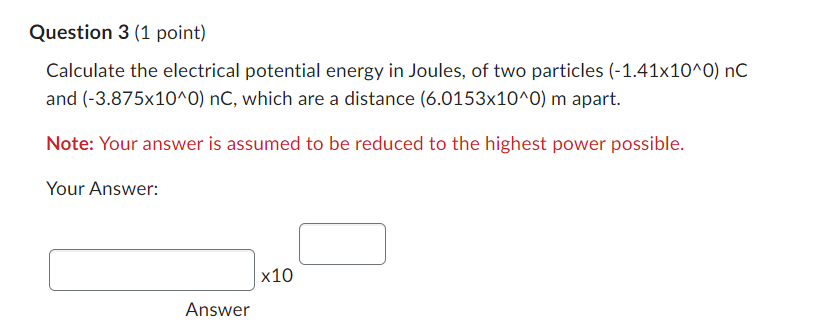 Solved Calculate the electrical potential energy in Joules, | Chegg.com