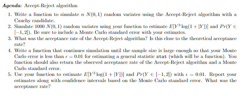 Agenda: Accept-Reject algorithm 1. Write a function | Chegg.com