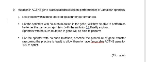 Solved 9. Mutation in ACTN3 gene is associated to excellent | Chegg.com