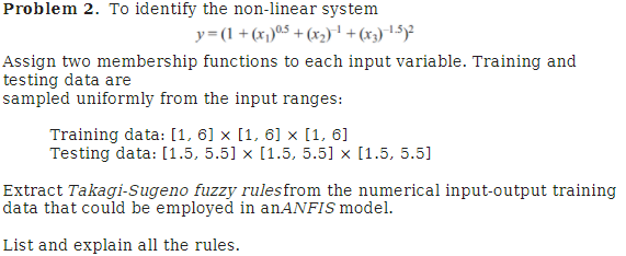 Problem 2. To identify the non-linear system y= (1 + | Chegg.com