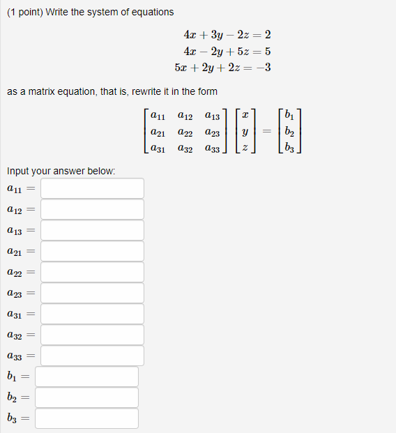 Solved (1 point) Write the system of equations | Chegg.com