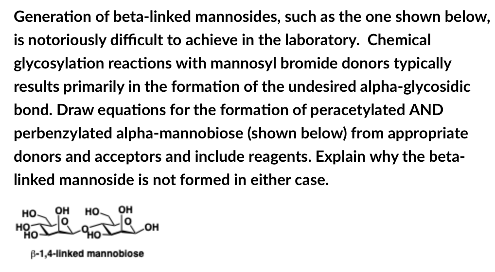 Solved Generation of beta-linked mannosides, such as the one | Chegg.com