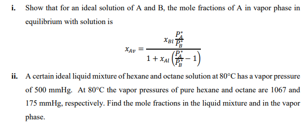 Solved Show that for an ideal solution of A and B, | Chegg.com