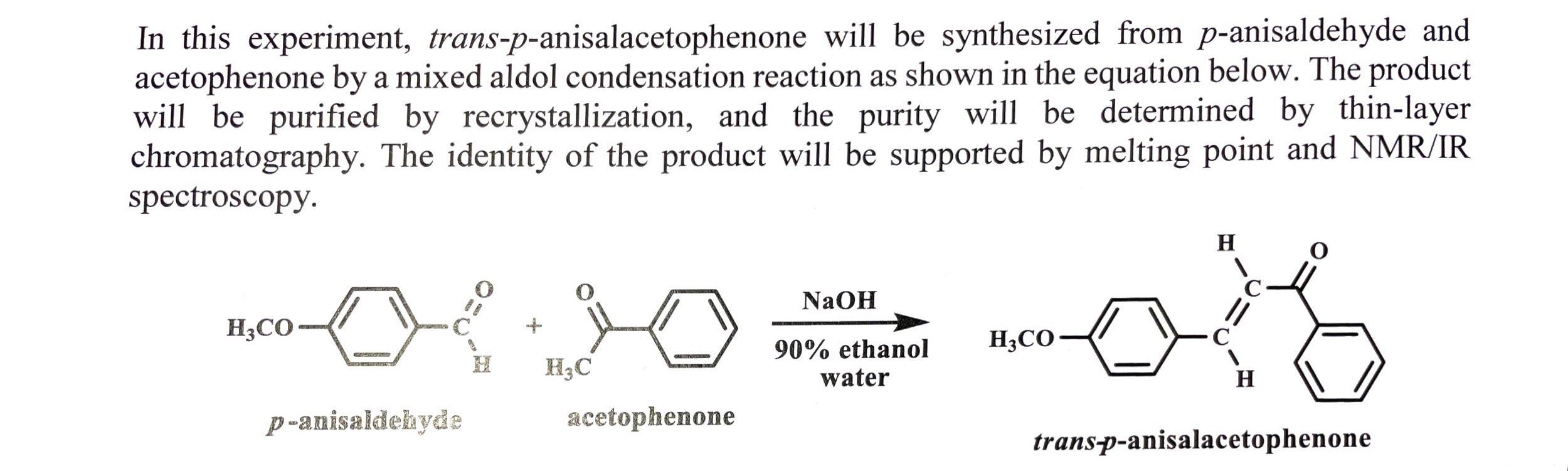 Solved In this experiment, trans-p-anisalacetophenone will | Chegg.com