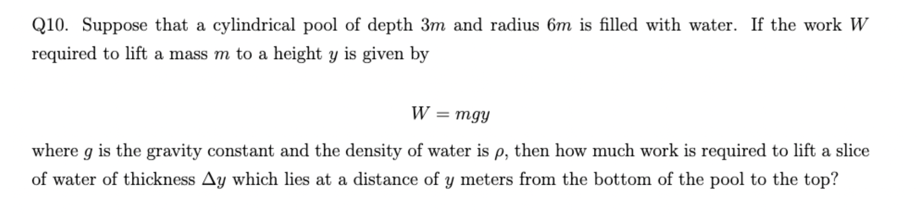Solved Q10. Suppose that a cylindrical pool of depth 3m and | Chegg.com