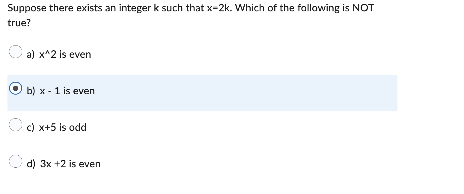 Solved Suppose there exists an integer k such that x=2k. | Chegg.com