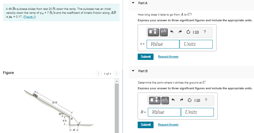 Solved A 45−lb suitcase slides from rest 20ft down the ramp. | Chegg.com