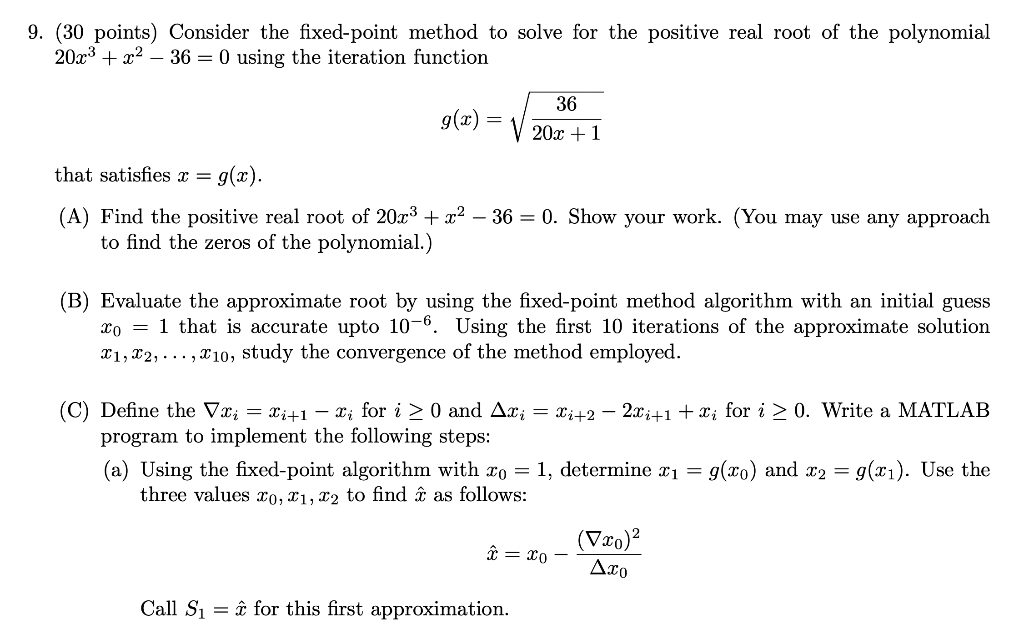 Solved 9. (30 points) Consider the fixed-point method to | Chegg.com