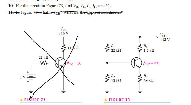 Solved 10. For the circuit in Figure 73, find VB, VE, IE, | Chegg.com