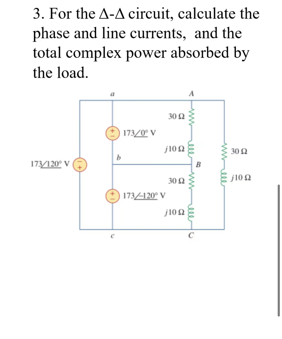 Solved 3. For the Δ−Δ circuit, calculate the phase and line | Chegg.com