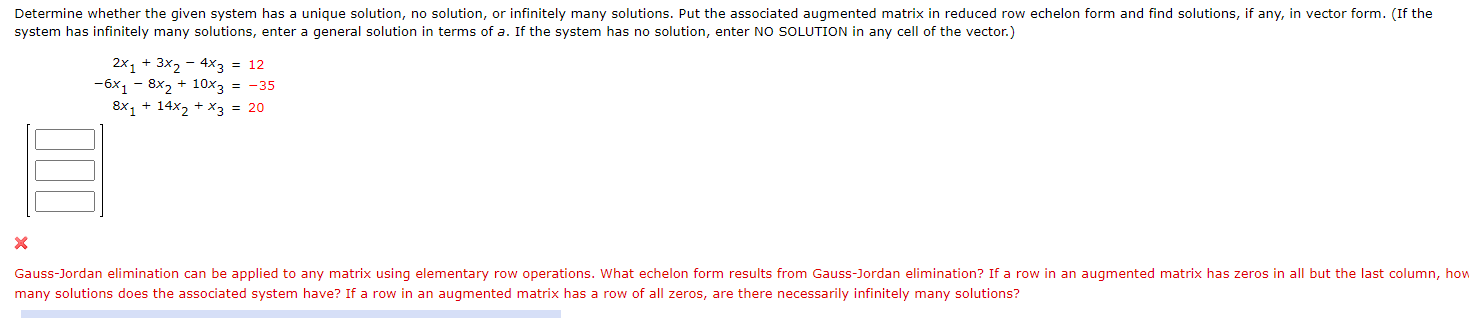 Solved Determine whether the given system has a unique | Chegg.com