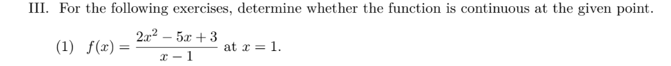 Solved III. For the following exercises, determine whether | Chegg.com
