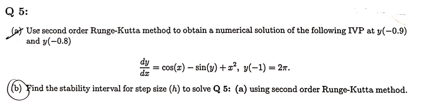 Solved (z) Use second order Runge-Kutta method to obtain a | Chegg.com