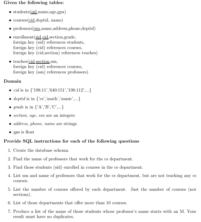 (Solved) : Given Following Tables Students Sid Name Age Gpa Courses Cid ... (Solved) : Given Following Tables Students Sid Name Age Gpa Courses Cid ...