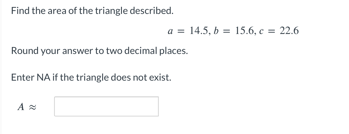 Solved Find the area of the triangle described. | Chegg.com
