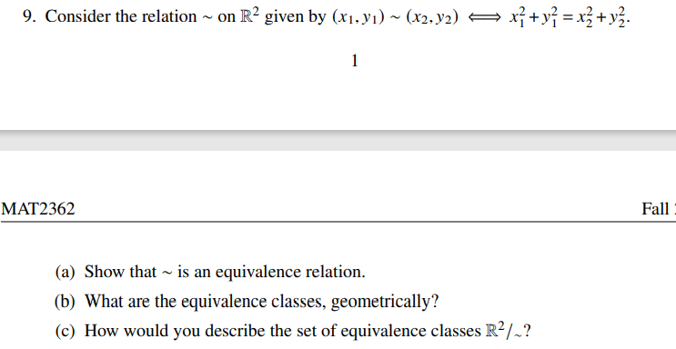 Solved Consider the relation ∼ on R2 given by | Chegg.com
