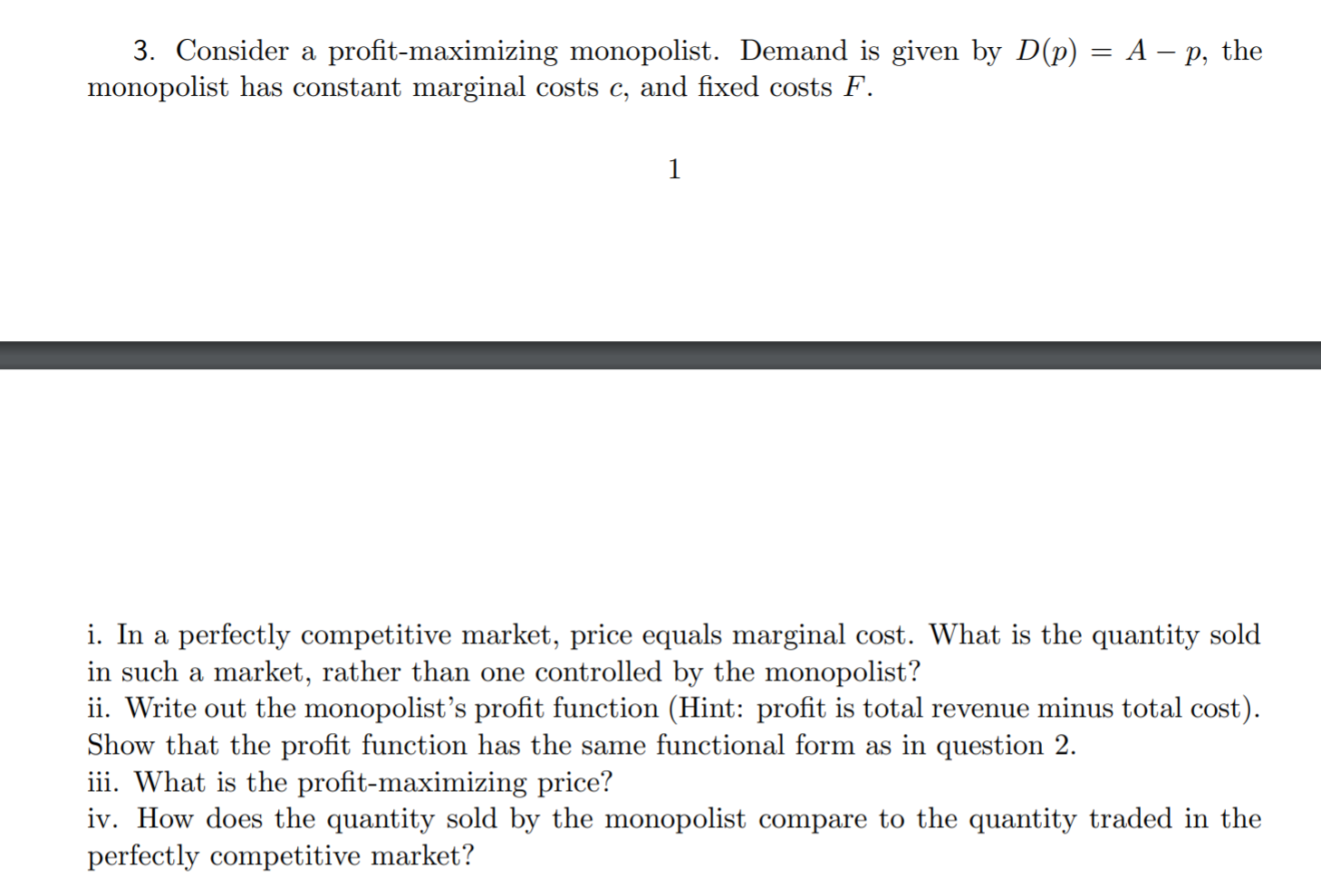 Solved = 3. Consider a profit-maximizing monopolist. Demand | Chegg.com