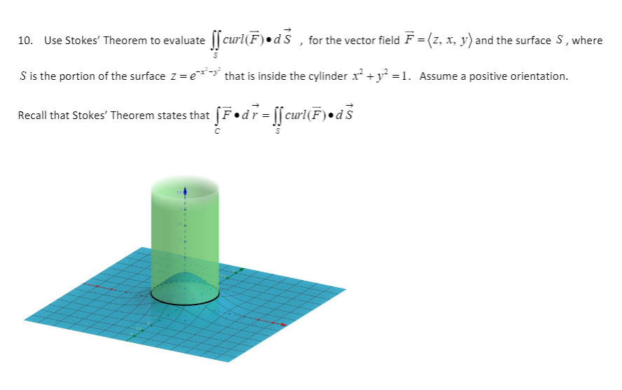 Solved 10. Use Stokes Theorem to evaluate ſj curl(Ē)od Š , | Chegg.com