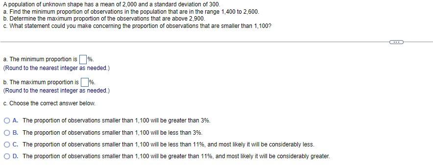 Solved A population of unknown shape has a mean of 2,000 and | Chegg.com