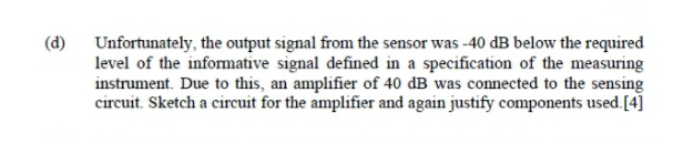 Solved Unfortunately, the output signal from the sensor was | Chegg.com