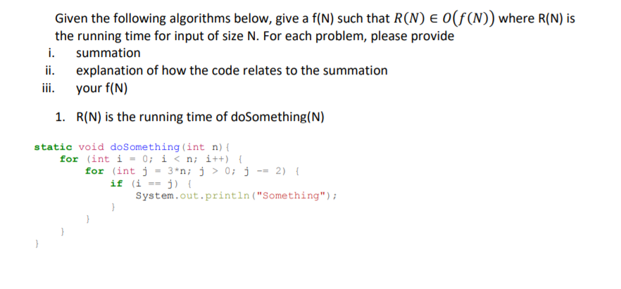 Solved Given the following algorithms below, give a f(N) | Chegg.com