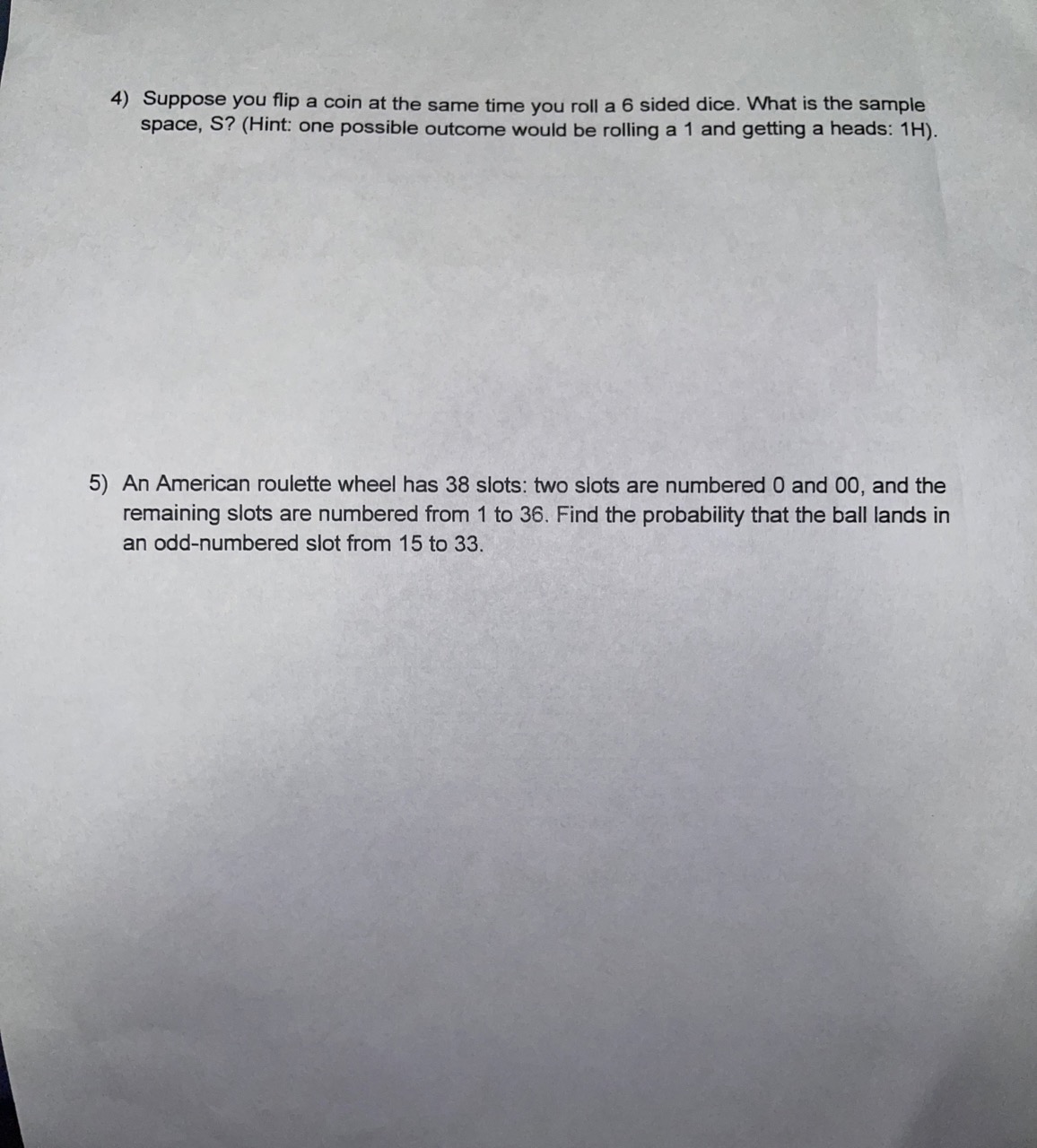Solved 4) Suppose you flip a coin at the same time you roll | Chegg.com