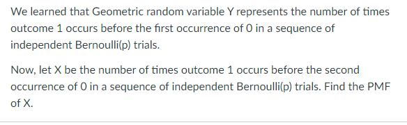 Solved We learned that Geometric random variable Y | Chegg.com