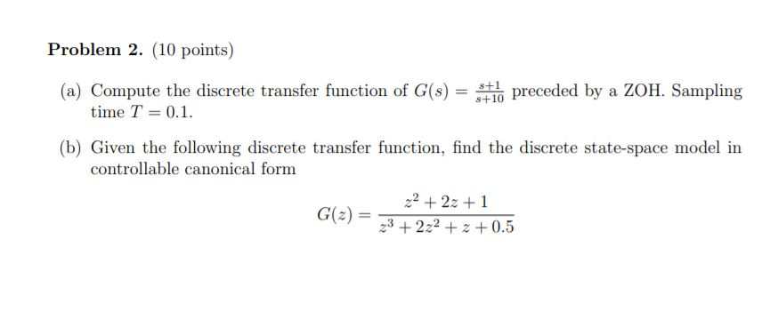 Solved Problem 2. (10 points) (a) Compute the discrete | Chegg.com