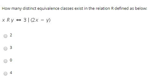 Solved How many distinct equivalence classes exist in the | Chegg.com