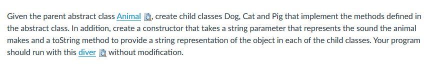 Solved note: please use textpad for this 1)here's the Animal | Chegg.com