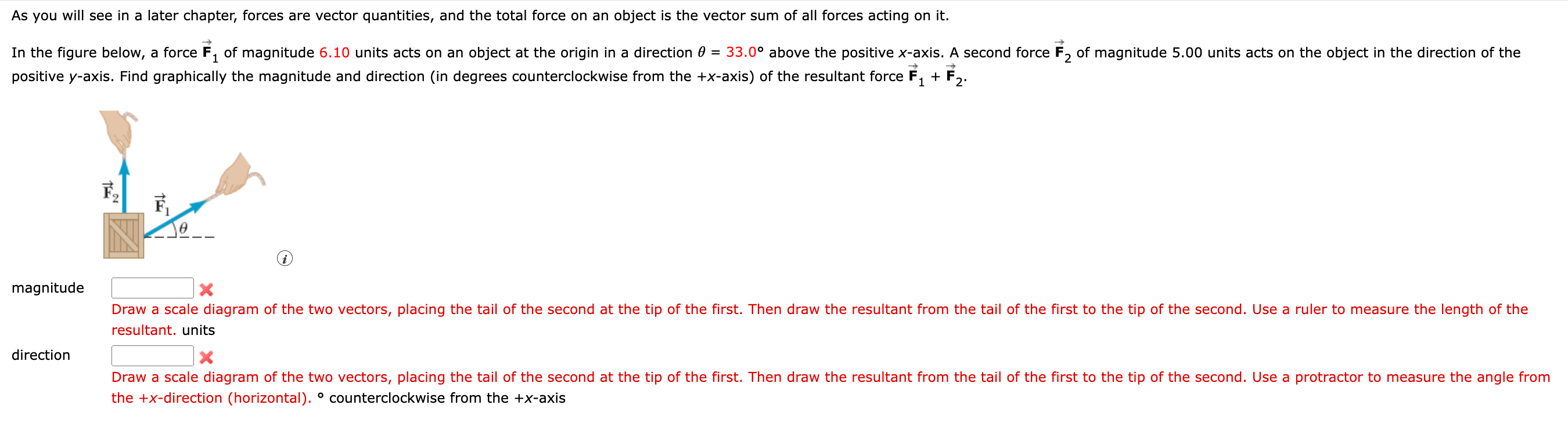 Solved Is you will see in a later chapter, forces are vector | Chegg.com